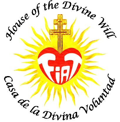 House of the Divine Will – Fiat Voluntas Tua sicut in Caelo et in Terra